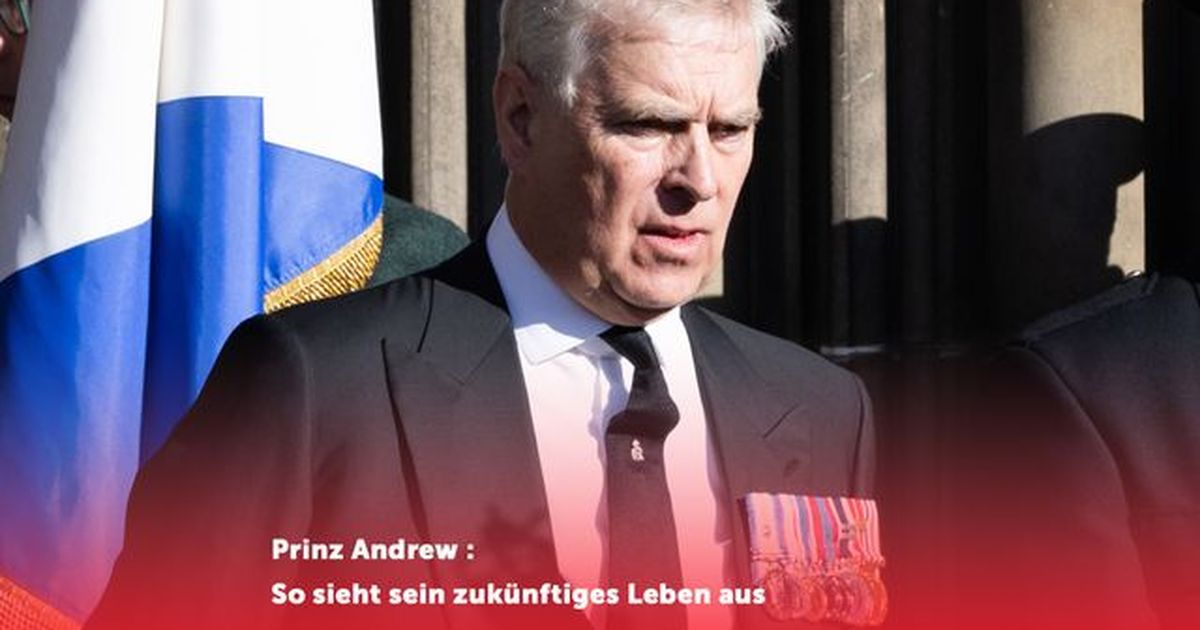 Prinz Andrew: Nach dem Tod seiner Mutter: So sieht sein zukünftiges ...
